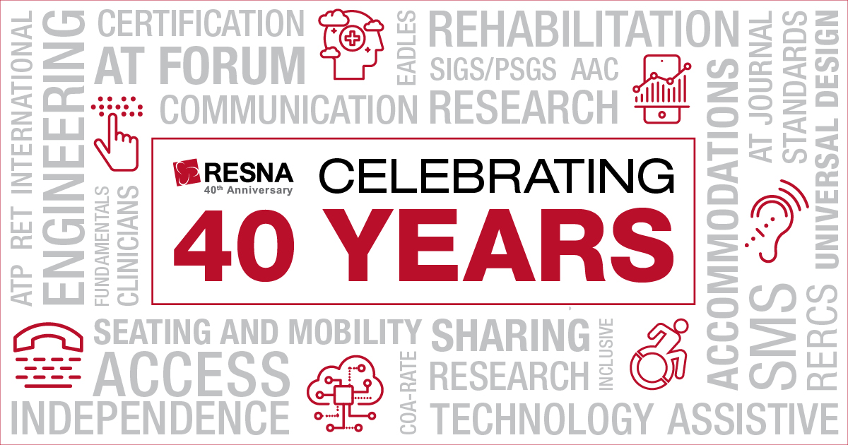 RESNA > About > 40th Anniversary